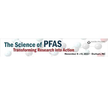 The Science Of PFAS: Transforming Research Into Action