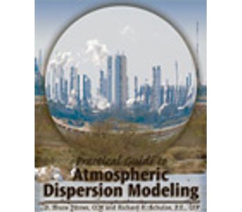 Practical Guide To Atmospheric Dispersion Modeling | Environmental XPRT