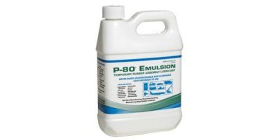 P-80 Emulsion Temporary Rubber Assembly Lubricant